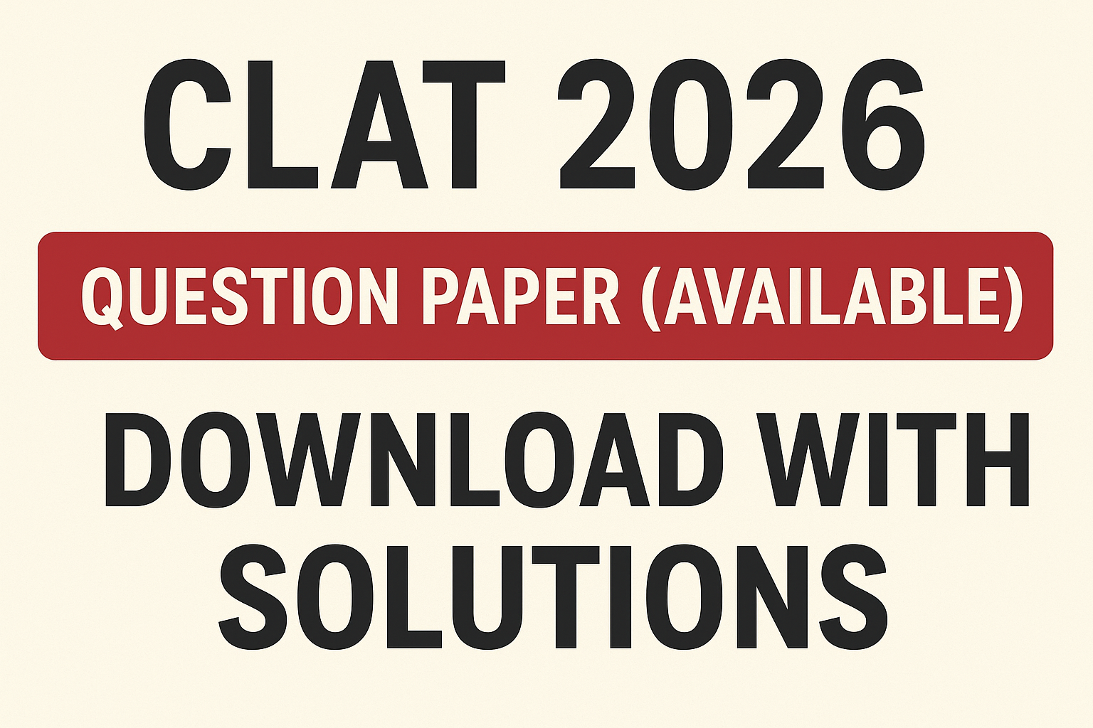 CLAT 2026 Question Paper With Answer Keys